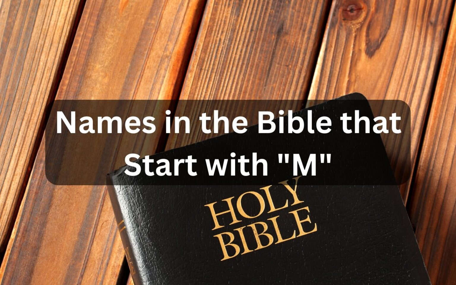 Names From The Bible That Start With M - Eternal Bible